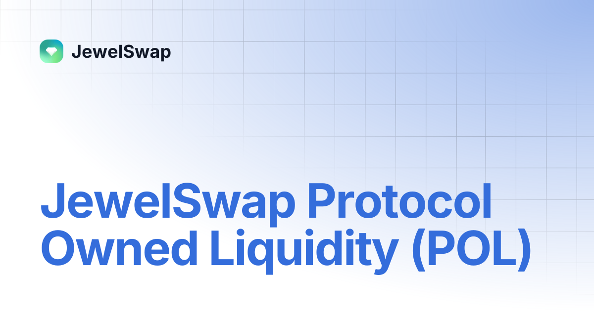 JewelSwap Protocol Owned Liquidity (POL) | JewelSwap